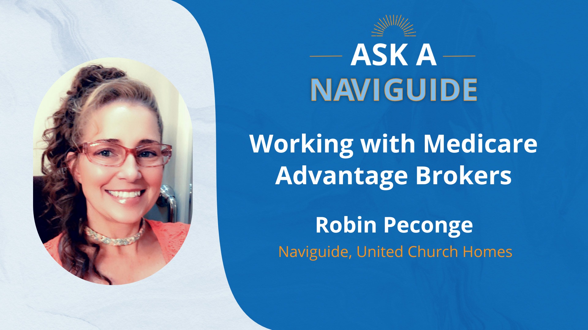 Working with Medicare Advantage Brokers | Abundant Aging Podcast