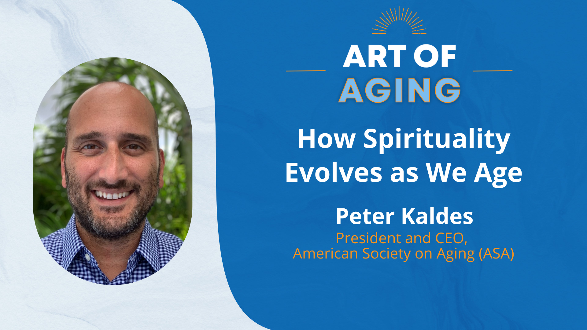 How Spirituality Evolves as We Age | Abundant Aging Podcast